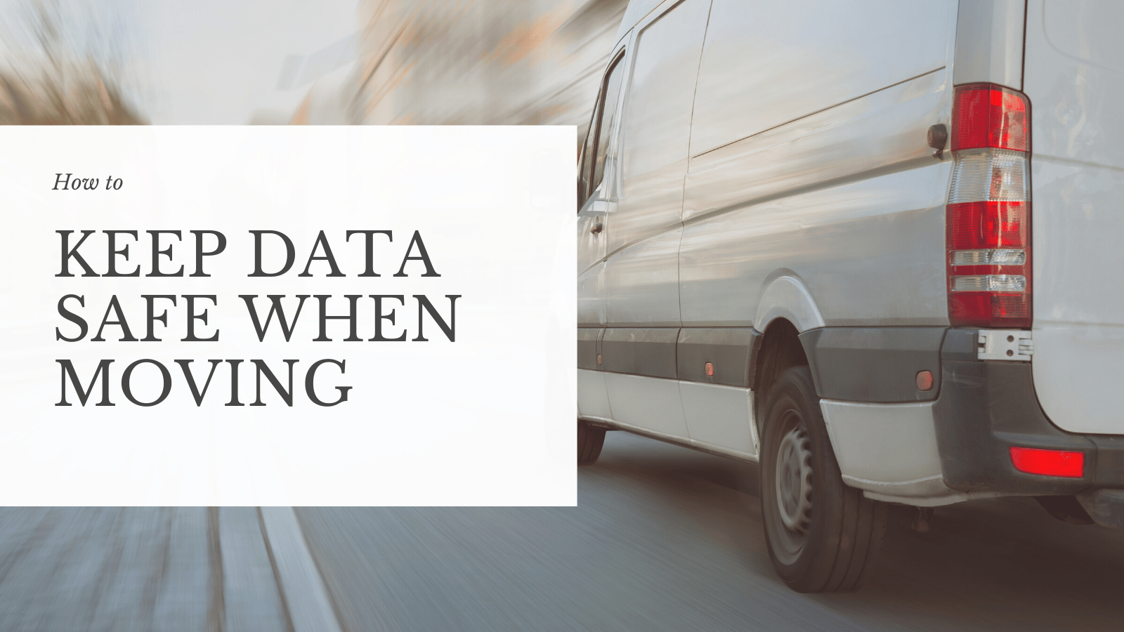 How to Keep Data Safe when Moving - MYCPLUS - C and C++ Programming Resources